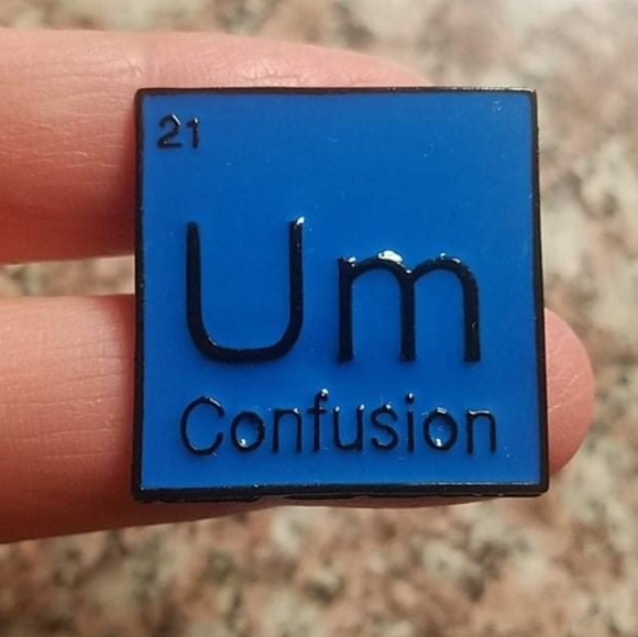 Jewelry | 2 For 13 Um Chemistry Element Of Confusion Quirky Science Pin ...